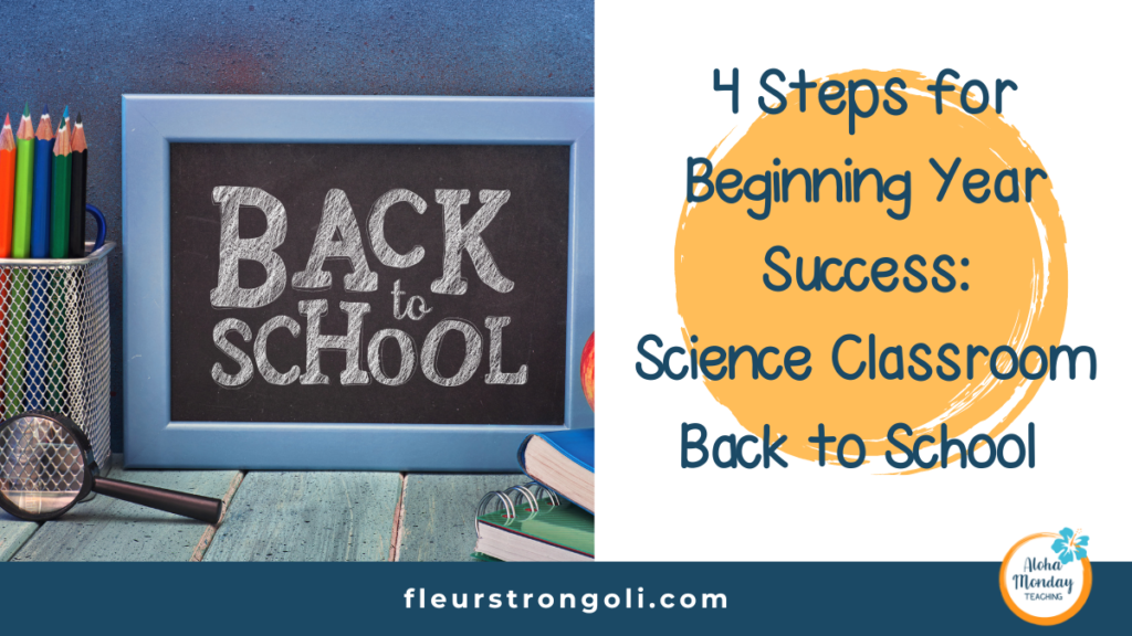 4 Steps for Beginning Year Success: Science Back to School - Aloha ...